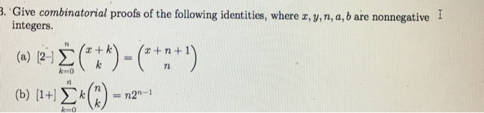 Solved Give combinatorial proofs of the following | Chegg.com