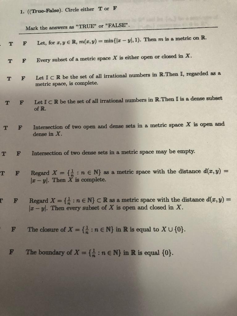 Solved 1. ((True-False). Circle either T or F Mark the | Chegg.com