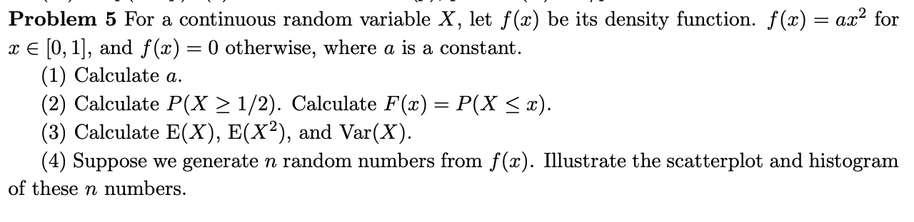 Solved Problem 5 For a continuous random variable X, let | Chegg.com