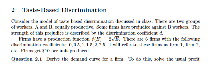 2 Taste-Based Discrimination Consider the model of | Chegg.com