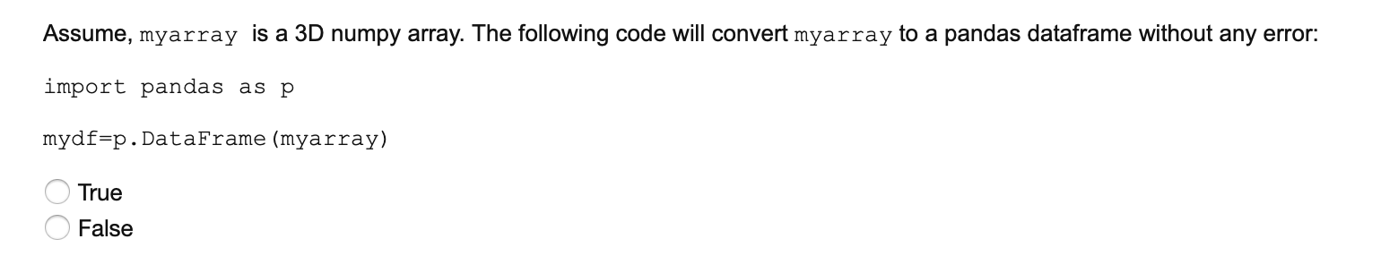 Solved Assume Myarray Is A 3d Numpy Array The Following 3687