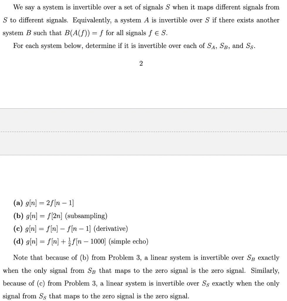 Solved We say a system is invertible over a set of signals S | Chegg.com