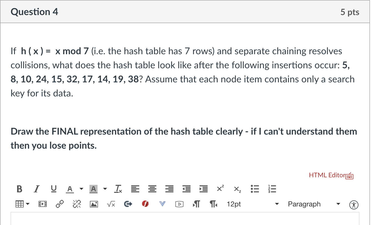 Question 4 5 Pts If Hx X Mod 7 Ie The Hash 