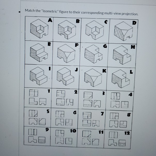 Solved Match the "isometric" figure to their corresponding | Chegg.com