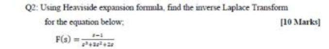 Q2: Using Heaviside expansion formula, fund the | Chegg.com