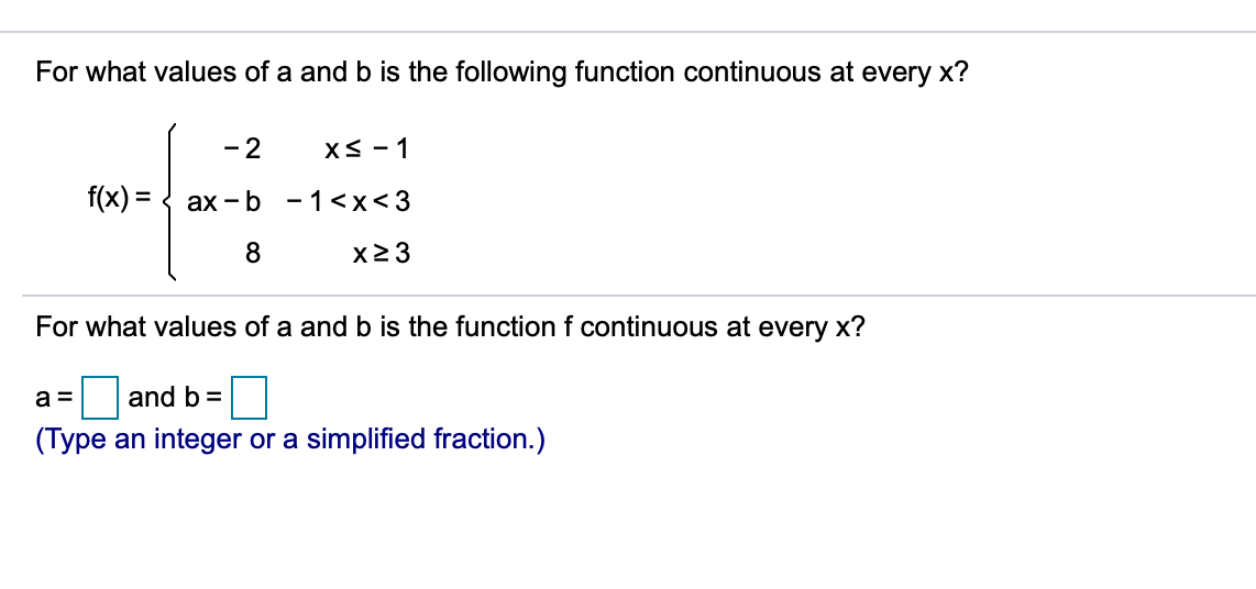 Solved For What Values Of A And B Is The Following Function
