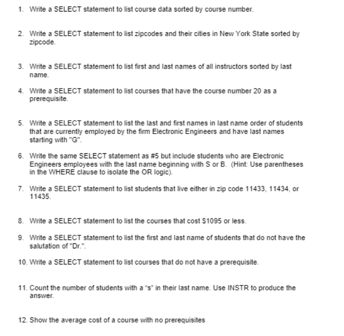 Solved 1. Write a SELECT statement to list course data | Chegg.com