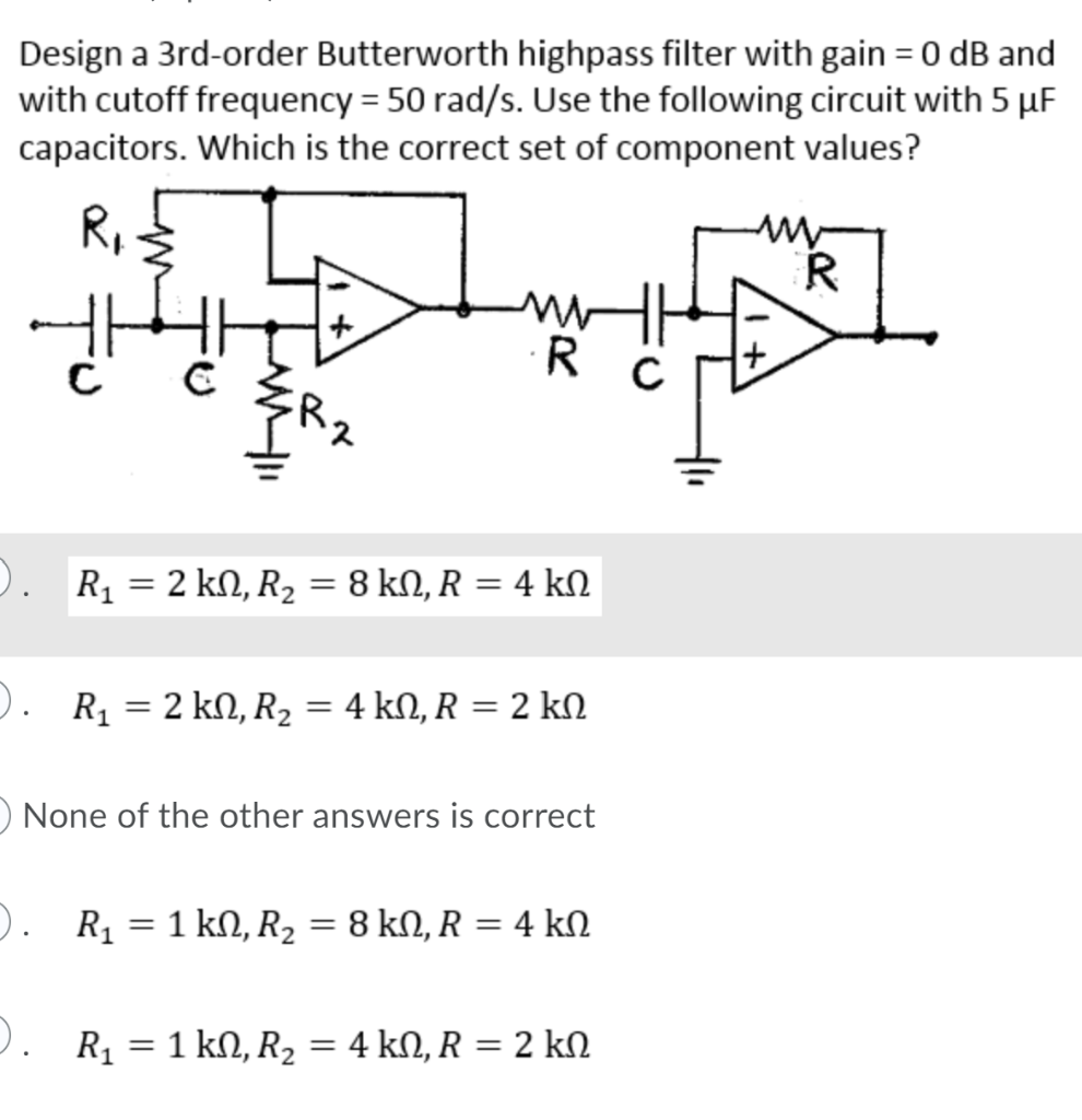 Solved Design a 3rd-order Butterworth highpass filter with | Chegg.com