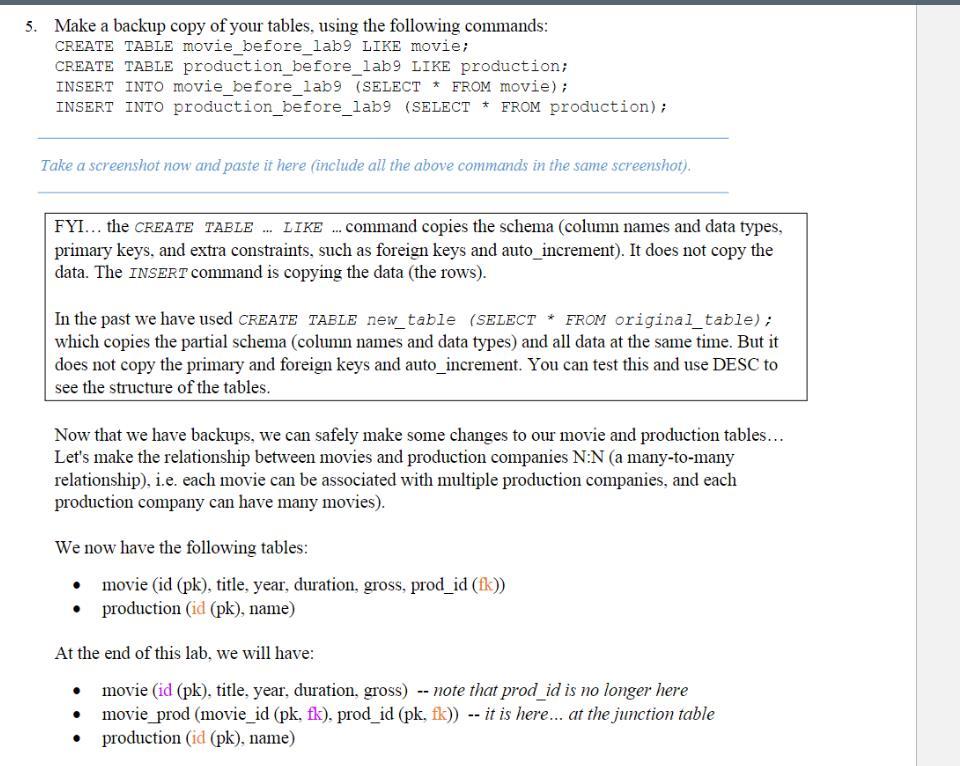 Solved 5. Make a backup copy of your tables, using the | Chegg.com