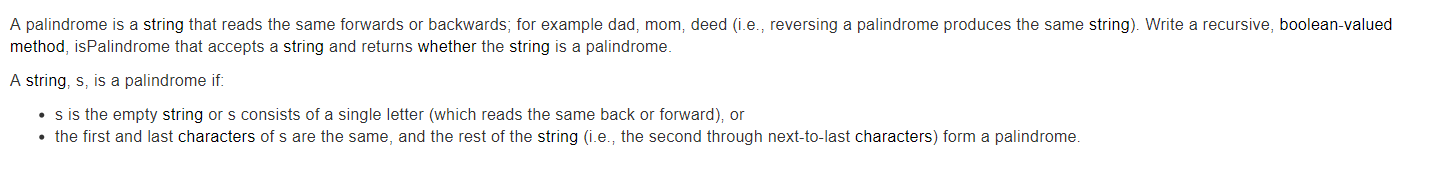 Solved A palindrome is a string that reads the same forwards | Chegg.com