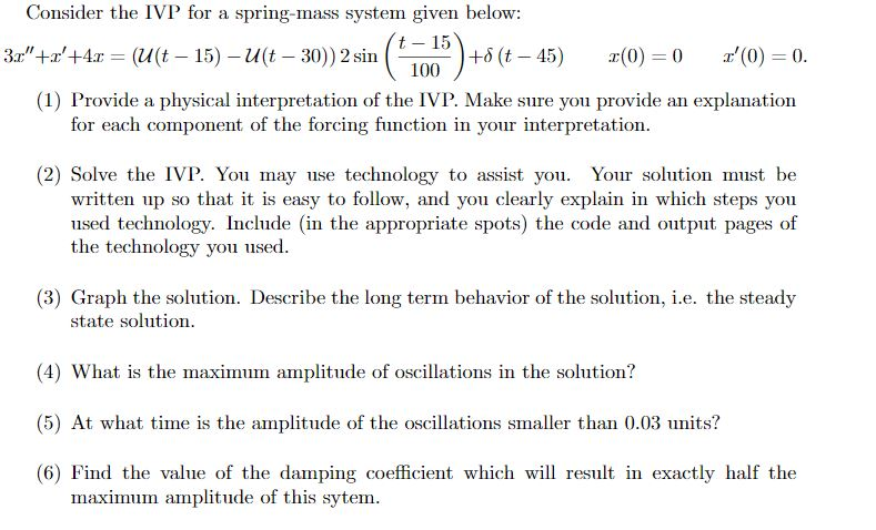 Consider the IVP for a spring-mass system given | Chegg.com