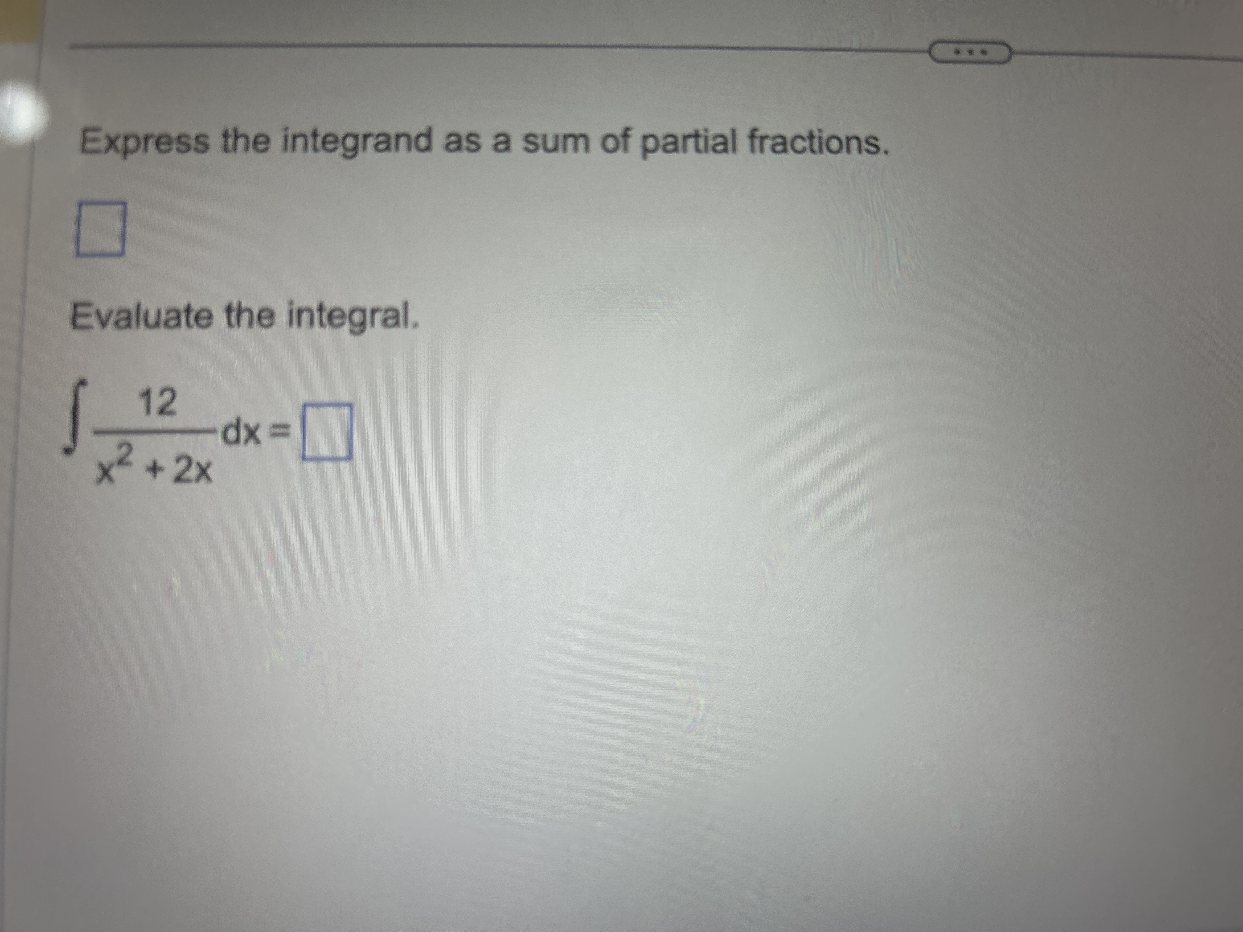 Solved Express the integrand as a sum of partial | Chegg.com