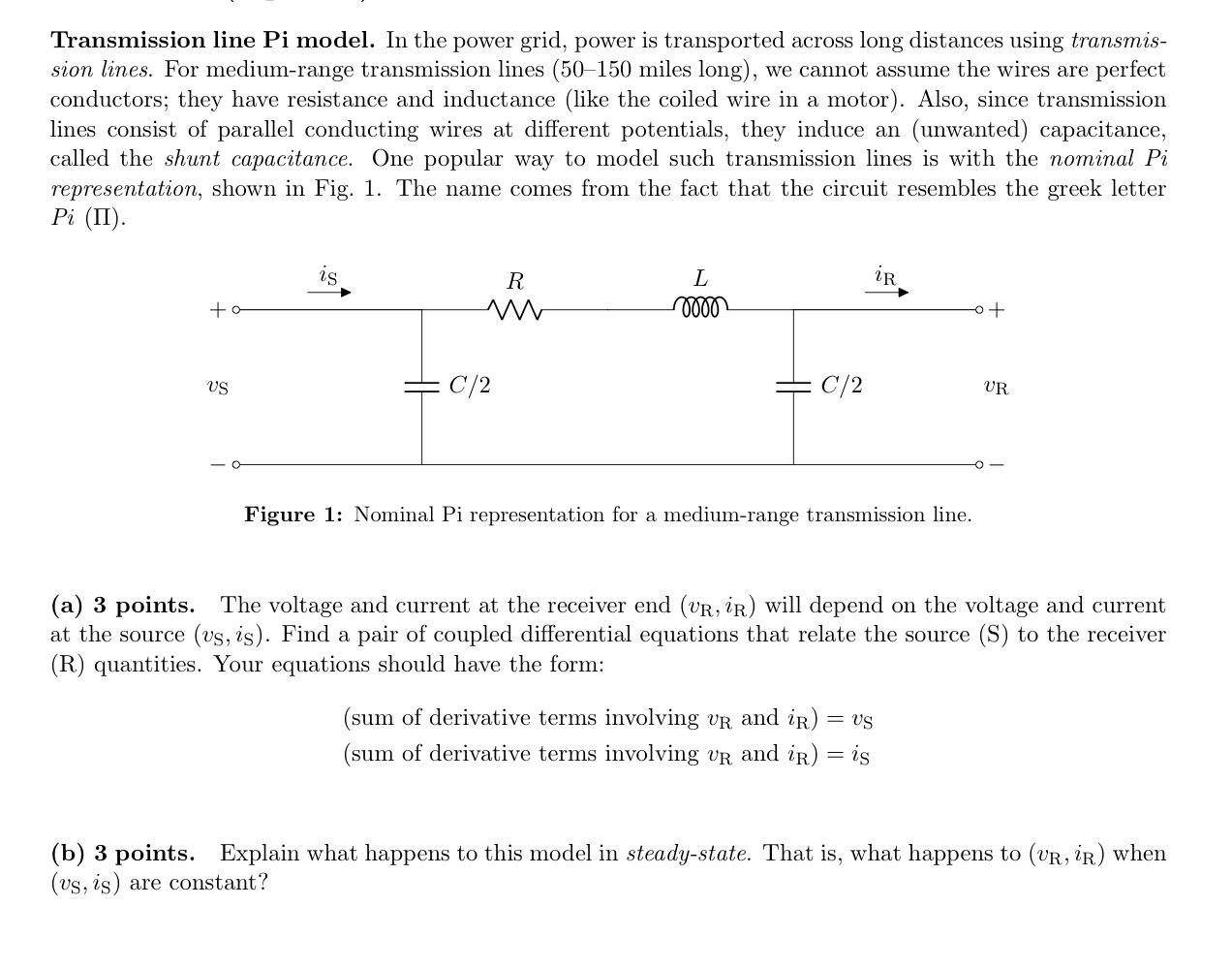 Solved Transmission line Pi model. In the power grid, power | Chegg.com