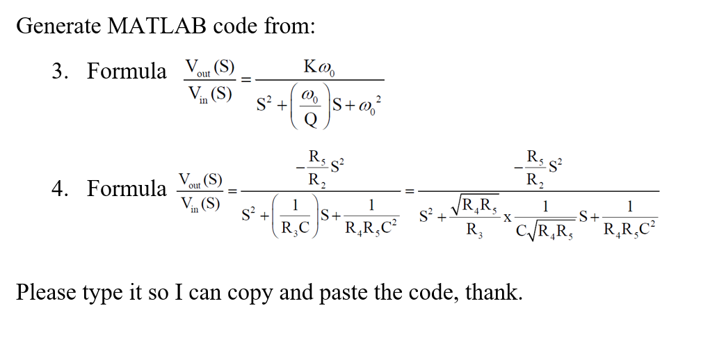Solved Generate MATLAB code from: 3. Formula Vin (S)Vout | Chegg.com