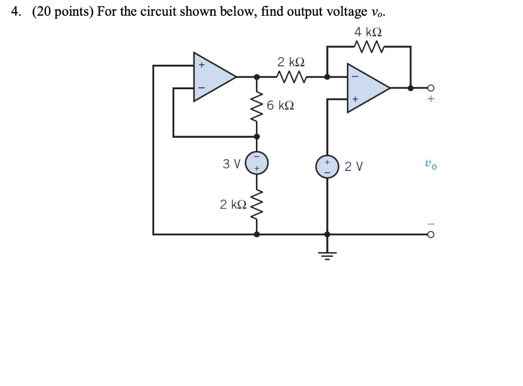 Solved 4. (20 points) For the circuit shown below, find | Chegg.com