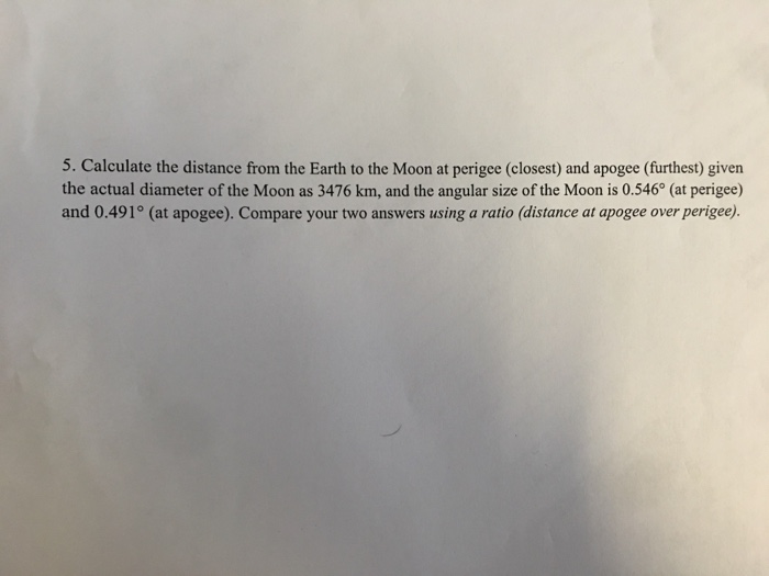Solved Calculate the distance from the Earth to the Moon at | Chegg.com