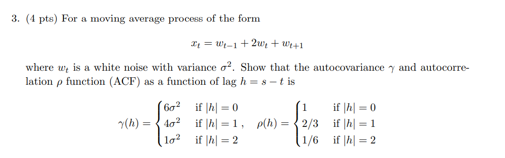 Solved 3. (4 pts) For a moving average process of the form | Chegg.com