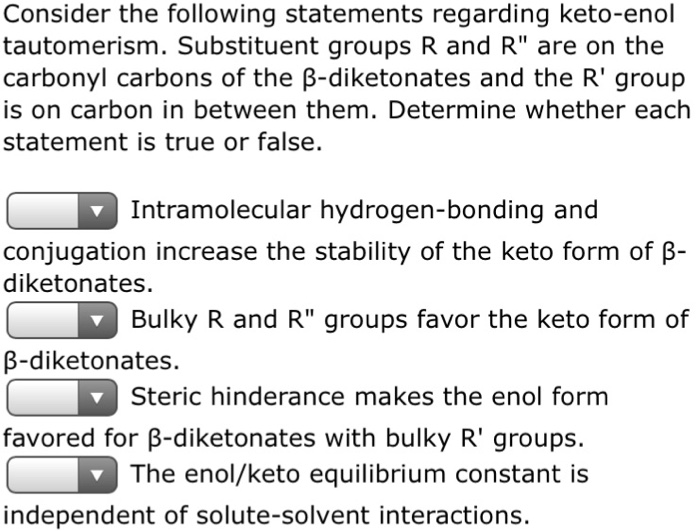 Solved Consider the following statements regarding keto-enol | Chegg.com