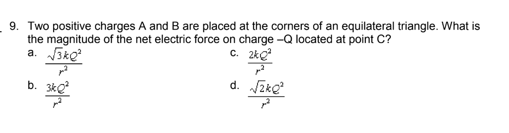 Solved 9. Two positive charges A and B are placed at the | Chegg.com
