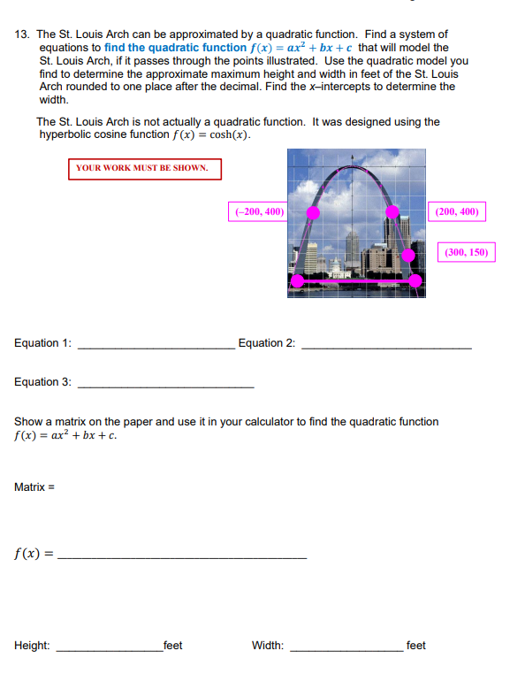 Solved 13. The St. Louis Arch can be approximated by a | Chegg.com