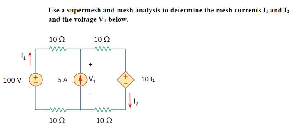 Solved Use a supermesh and mesh analysis to determine the | Chegg.com