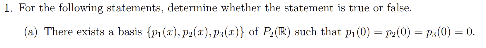 Solved For the following statements, determine whether the | Chegg.com