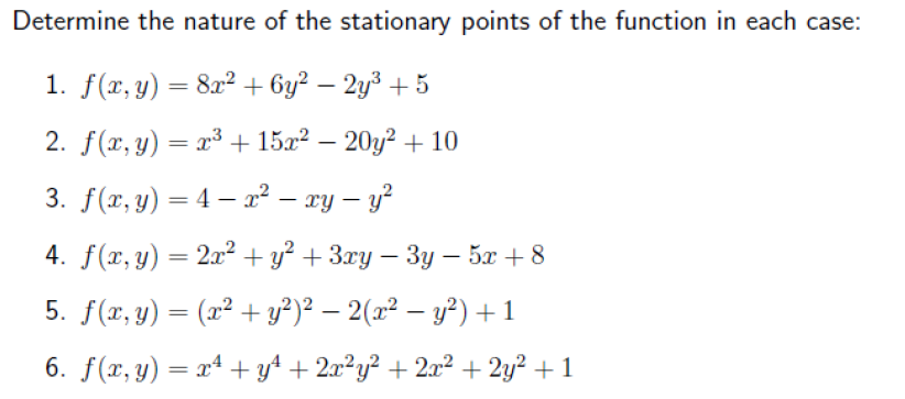 Solved Determine the nature of the stationary points of the | Chegg.com