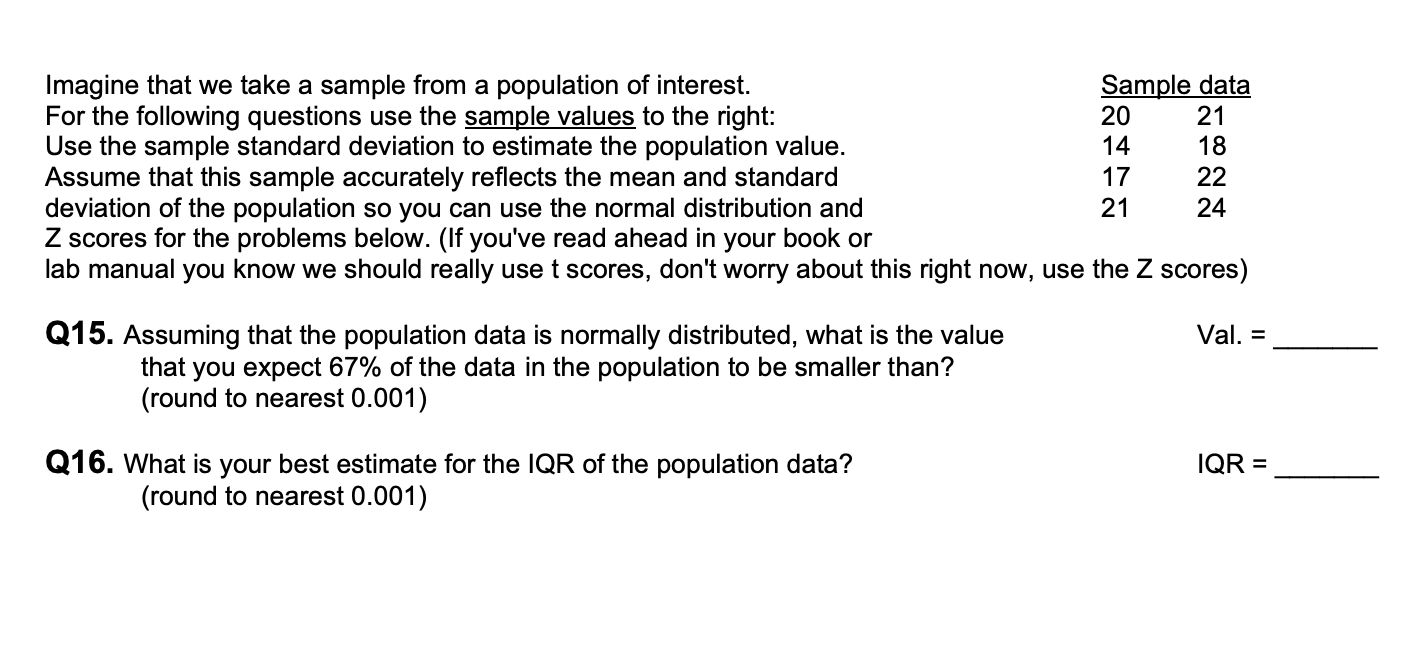 Solved Q15. Assuming that the population data is normally | Chegg.com