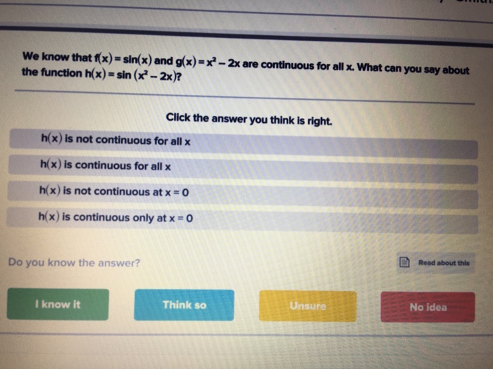 Solved We know that fx)- sin(x) and g(x)-x-2x are continuous | Chegg.com