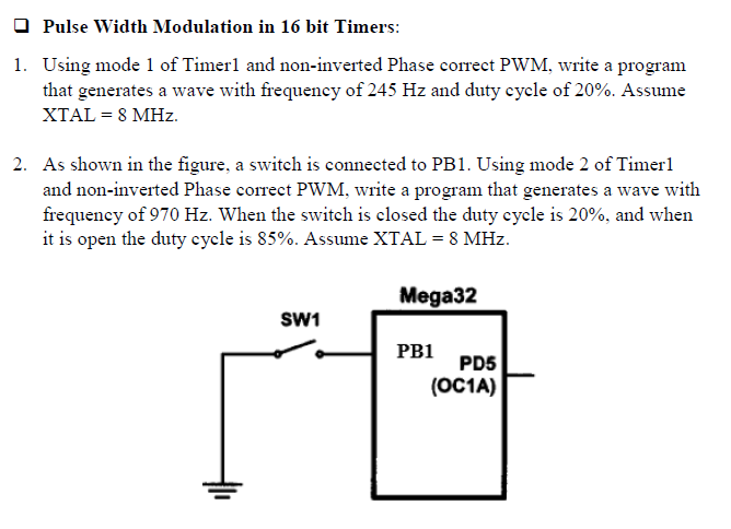 Solved Pulse Width Modulation In 16 Bit Timers 1 Using
