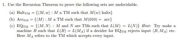 Solved Use the Recursion Theorem to prove the following sets | Chegg.com