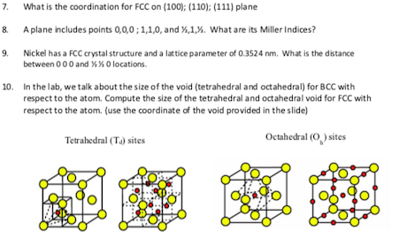 Solved 7. 8. What is the coordination for FCC on (100); | Chegg.com