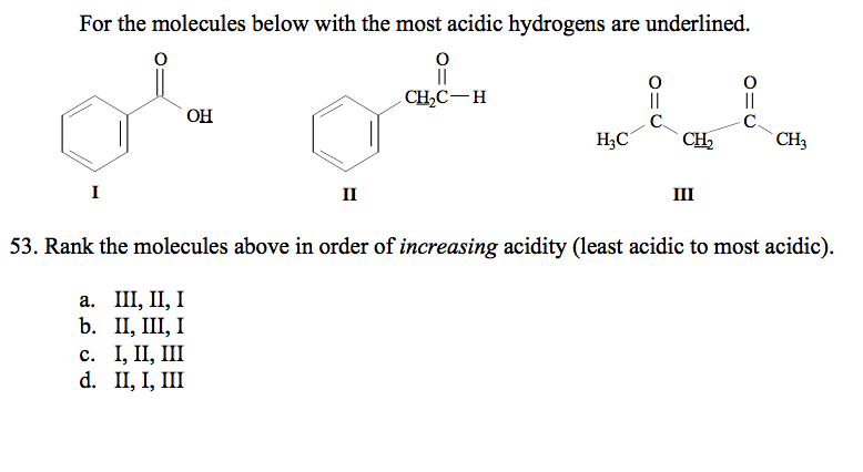 Solved For the molecules below with the most acidic | Chegg.com