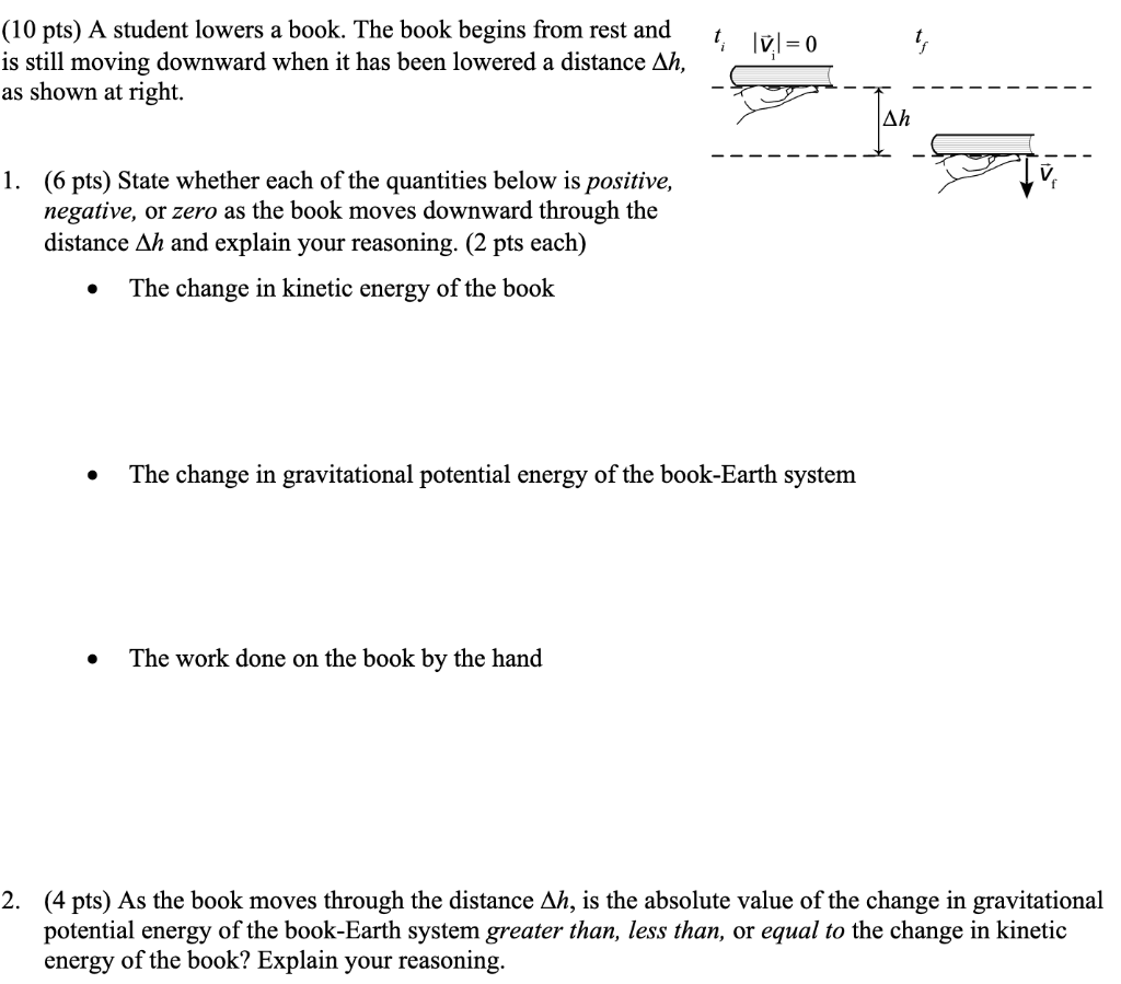 Solved A student lowers a book. The book begins from rest | Chegg.com