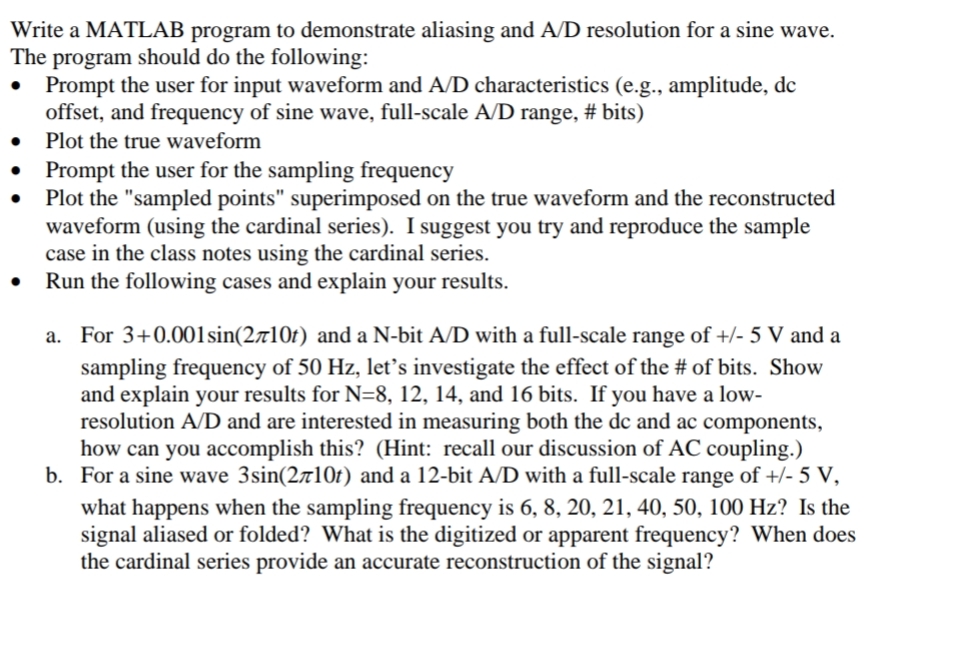 Solved Write A Matlab Program To Demonstrate Aliasing And
