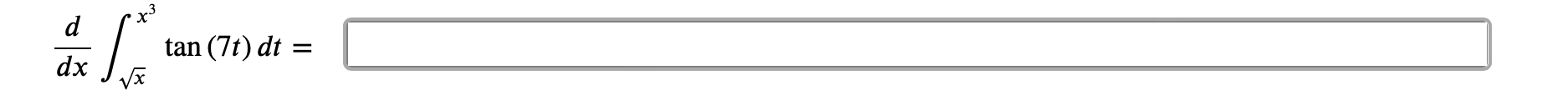 Solved d L tan (7t) dt = dx Vx 2u d du La Vx2 + 9 dx | Chegg.com