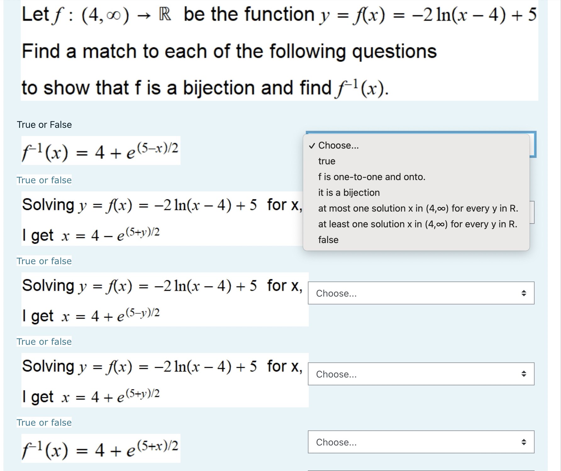 Solved Let f:(4,∞)→R be the function y=f(x)=−2ln(x−4)+5 Find | Chegg.com