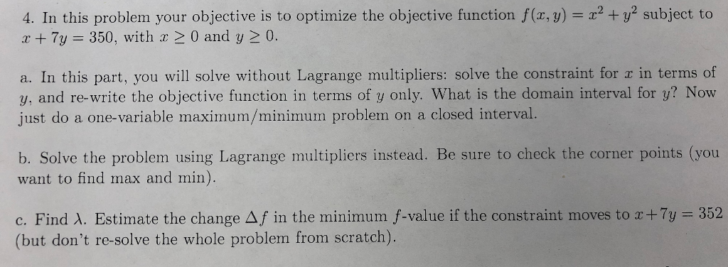 Solved 4 In This Problem Your Objective Is To Optimize The