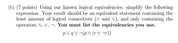 Solved Question 1: Propositional Logic. 21 points (a) (8 | Chegg.com
