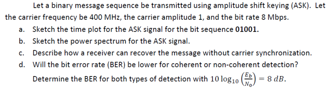 Let a binary message sequence be transmitted using | Chegg.com