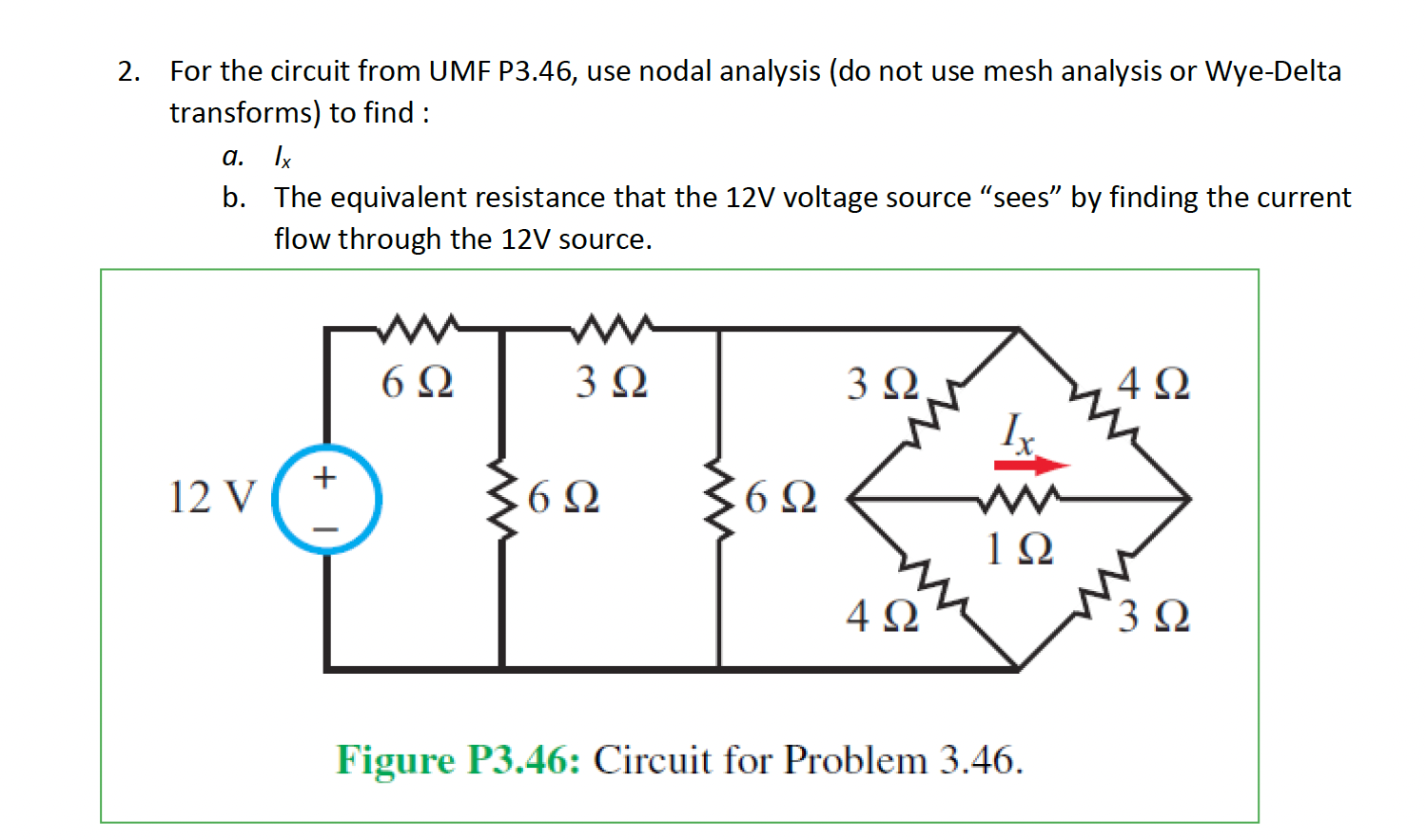 Solved 2. For the circuit from UMF P3.46, use nodal analysis | Chegg.com