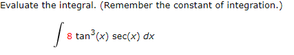Solved Evaluate the integral. (Remember the constant of | Chegg.com