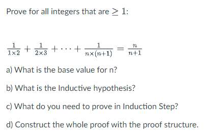 Solved Prove for all integers that are ≥1 : | Chegg.com