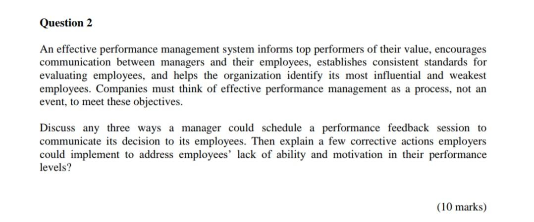 Solved Question 2 An effective performance management system | Chegg.com