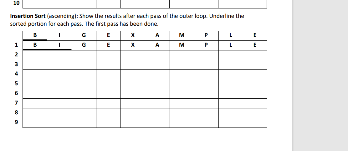 Solved Insertion Sort (ascending): Show the results after | Chegg.com