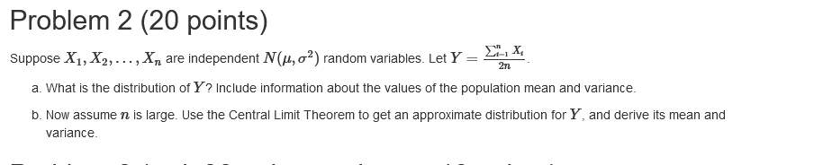 Solved Problem 2 ( 20 polnts) Suppose X1,X2,…,Xn are | Chegg.com