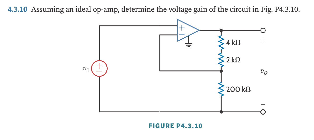 Solved 4.3.10 Assuming an ideal op-amp, determine the | Chegg.com