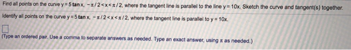Solved Find all points on the curve y: 5 tanx,-z/2cxe π/2 | Chegg.com