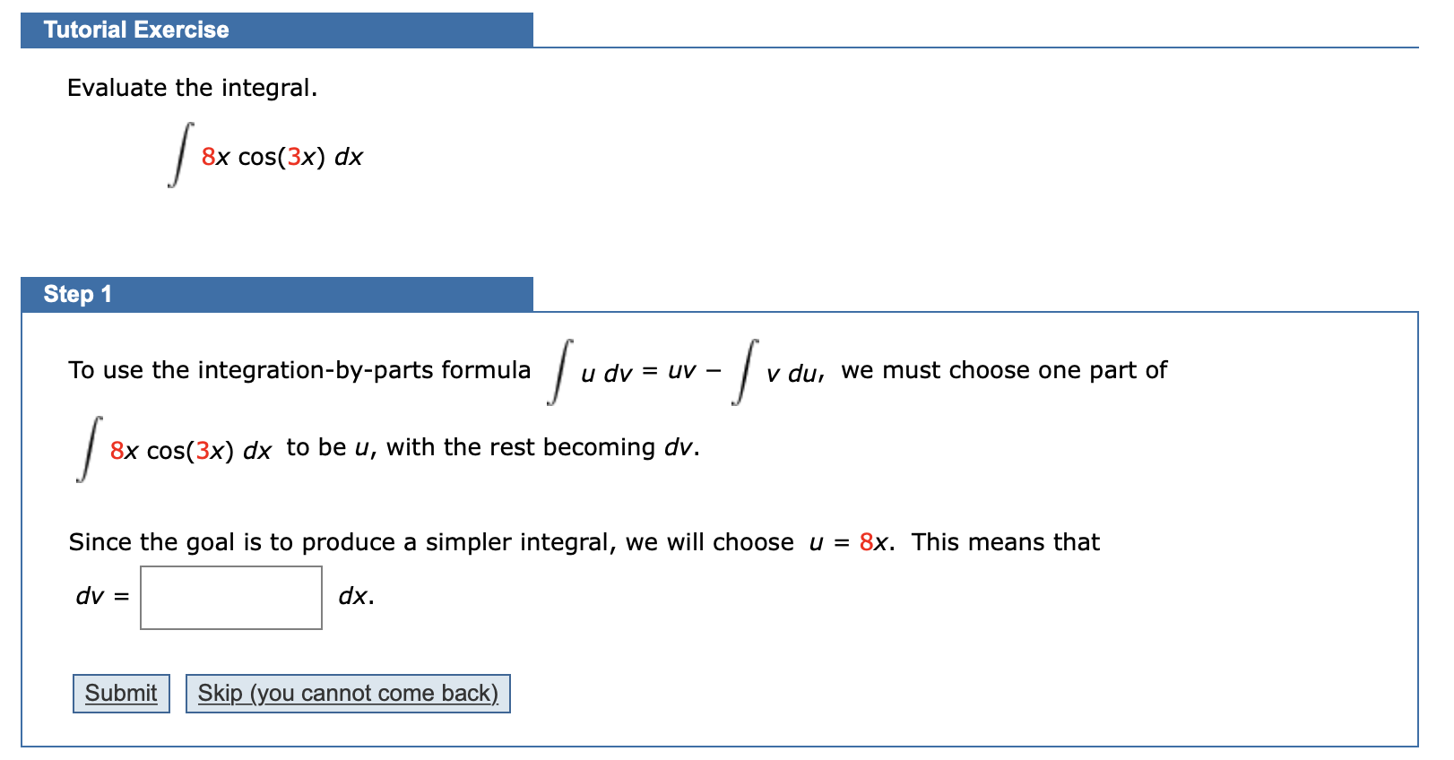 Solved Tutorial Exercise Evaluate the integral. Ve 8x | Chegg.com