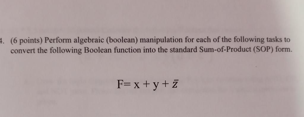 Solved 7. (6 points) Perform algebraic (boolean) | Chegg.com